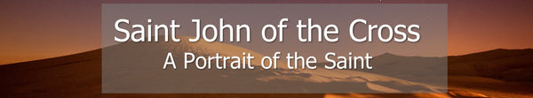 Saint John of the Cross - A Portrait of the Saint – ICS Publications